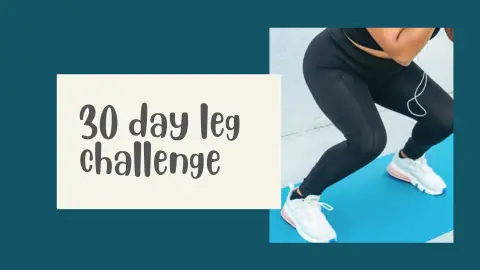 30 day leg challenge to tone up your thighs and butt