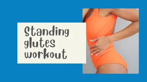 Standing glute exercises - 10 minute workout to target your butt