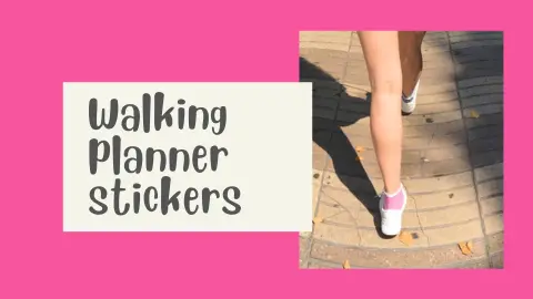 Walking stickers - free printables to help you stay motivated
